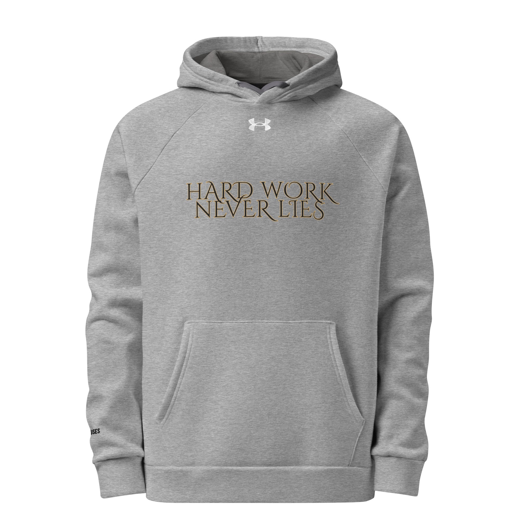 Under Armour® - Hard Work Never Lies – Pressure Proof Athletics